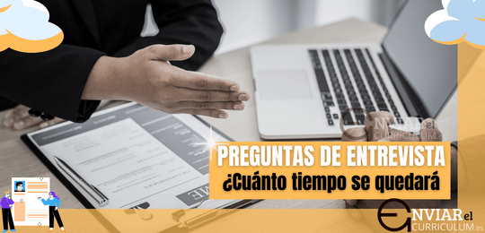 ¿Qué responder cuánto tiempo se va a quedar a trabajar con nosotros?